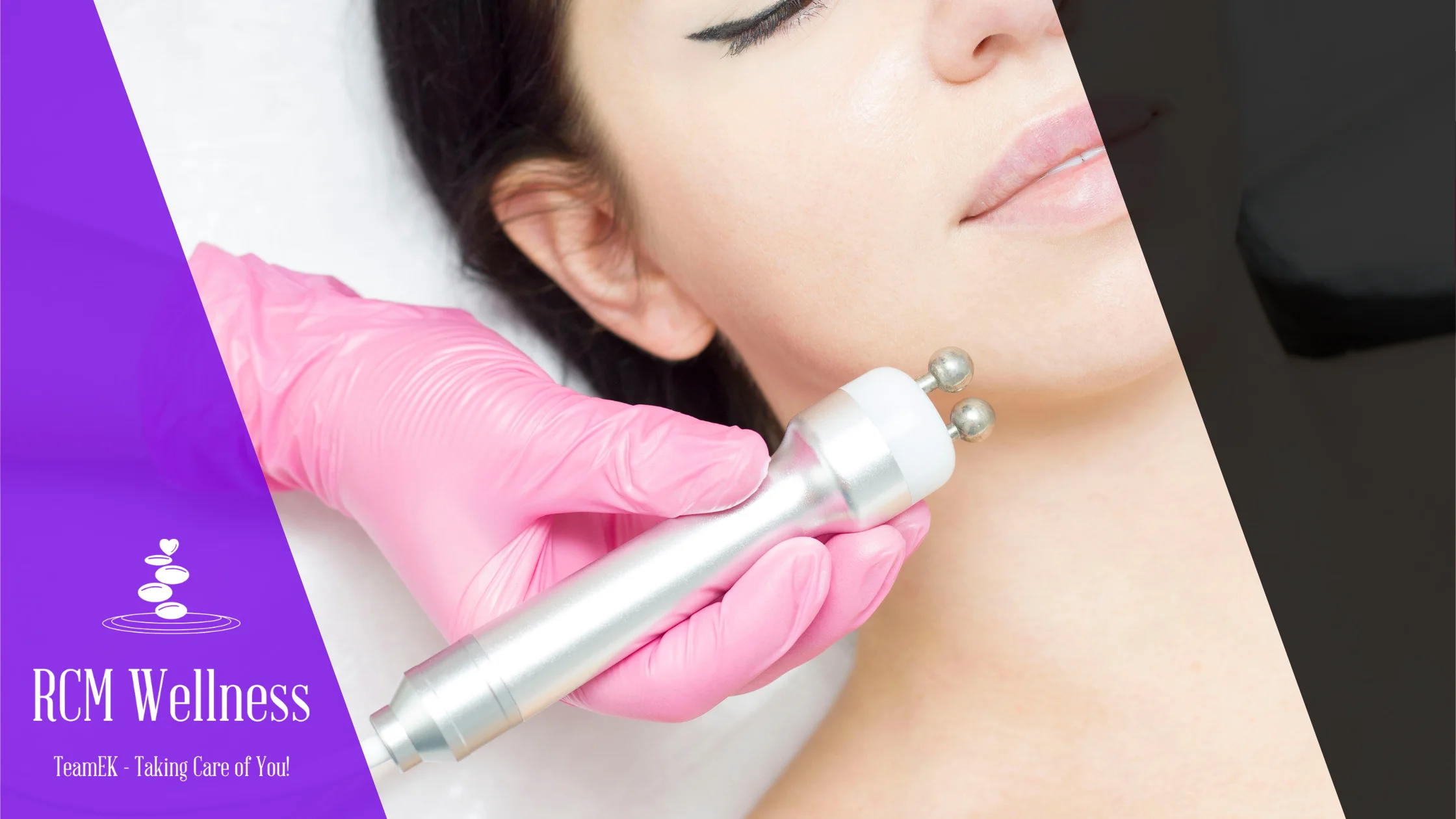 Radio Frequency (RF) Facial | Skin Tightening | RCM Wellness